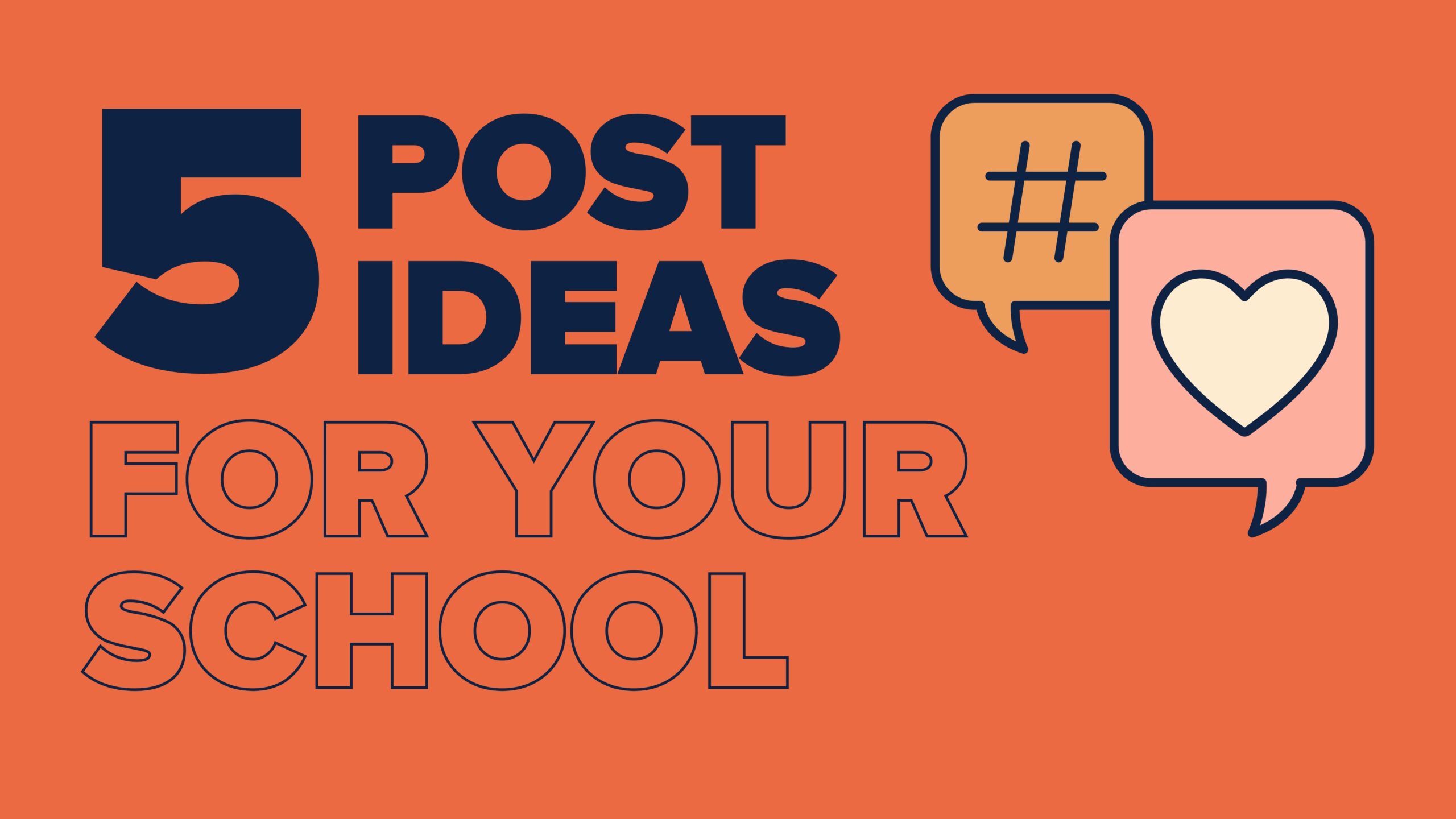 Social Media Post Ideas for Your School!